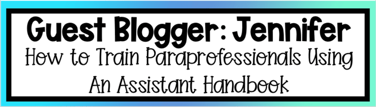How to Train Paraprofessionals Using An Assistant Handbook - Full SPED ...