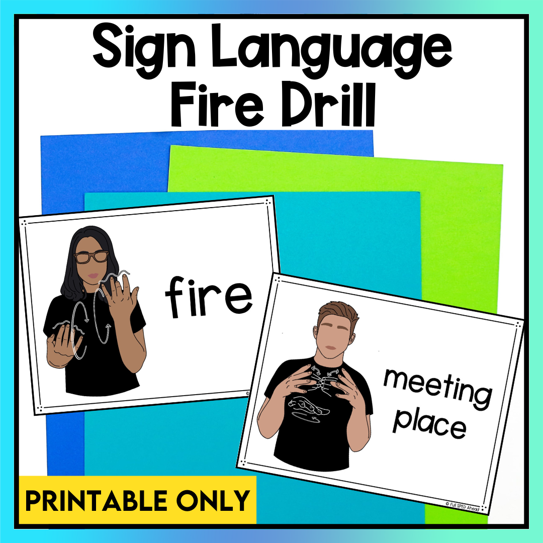 Fire Drill Practice ASL Sign Language Printable Bulletin Board Posters ...