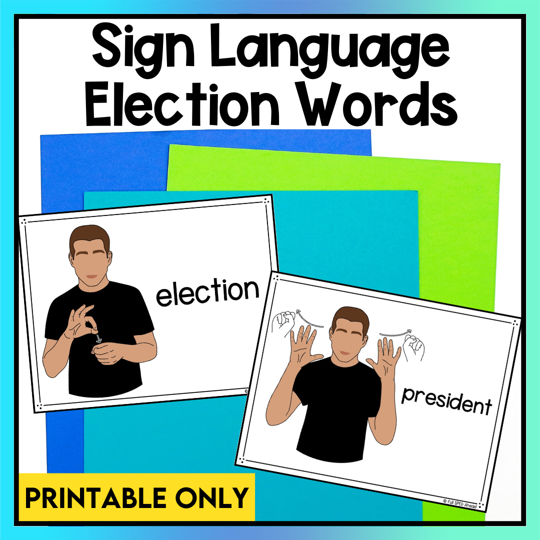 Presidential Election ASL Sign Language Printable Bulletin Board ...