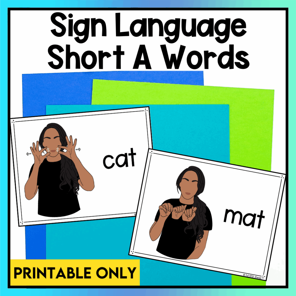 Short A Words Phonics ASL Sign Language Printable Bulletin Board ...