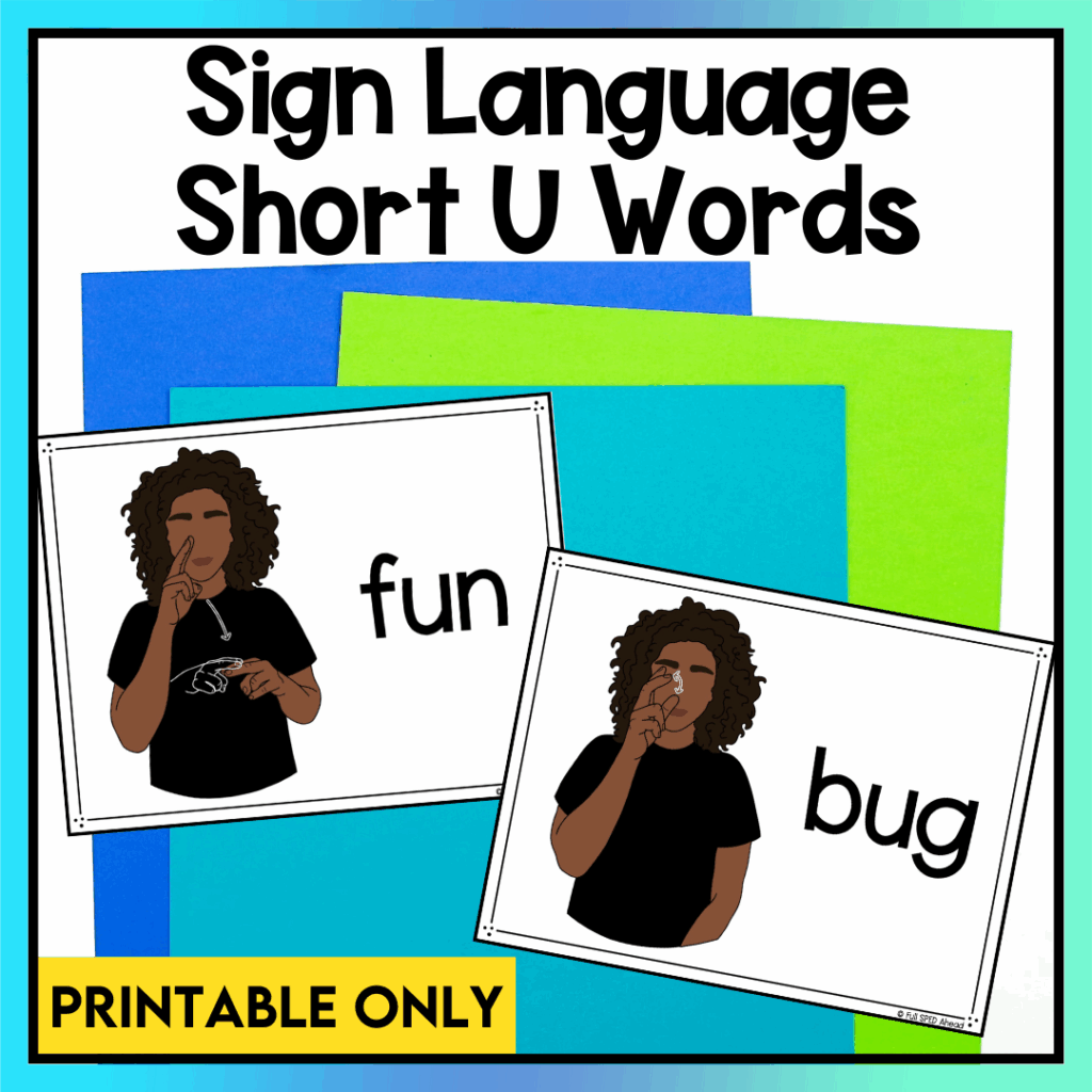 Short U Words Phonics ASL Sign Language Printable Bulletin Board ...