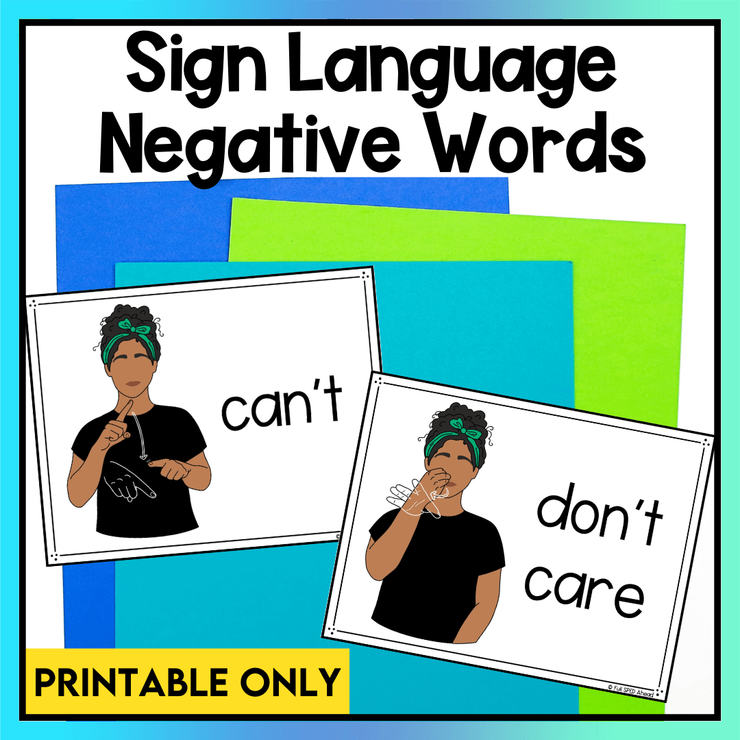 Negative Words ASL Sign Language Printable Bulletin Board Posters ...