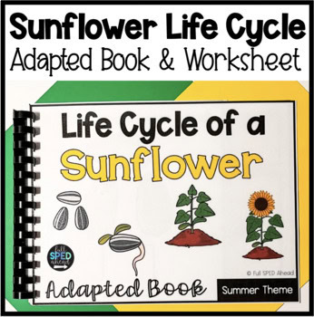 Life Cycle of a Sunflower Science Adaptive Book & Worksheet Special ...